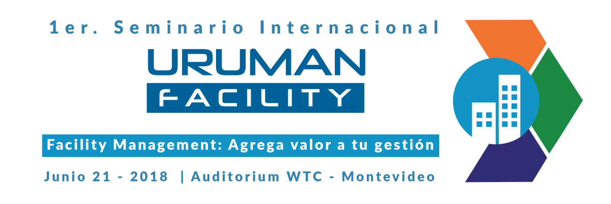 Evento: 1er. Seminario URUMAN FACILITY 2018 FM – Agrega valor a tu ...